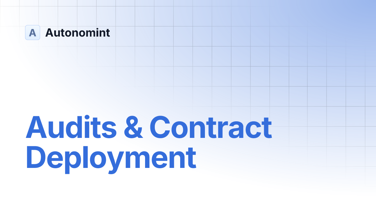 Audits & Contract Deployment | Autonomint